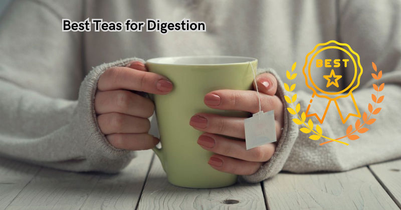 Say Goodbye to Tummy Troubles: Top Teas for Digestion